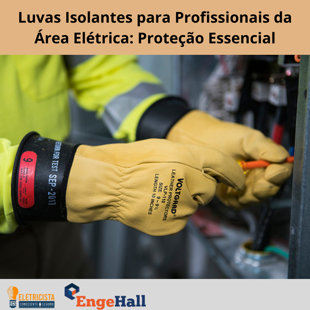Luvas Isolantes para Profissionais da Área Elétrica: Proteção Essencial ...